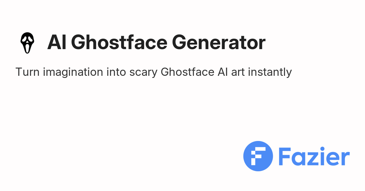 AI Ghostface Generator | Fazier