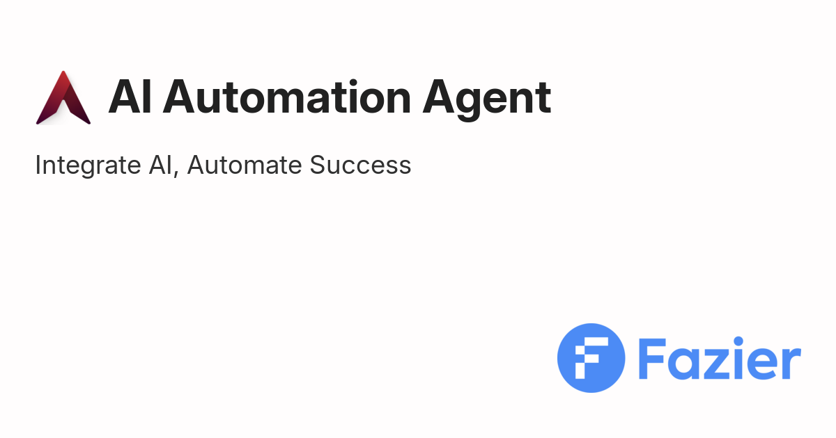 AI Automation Agent | Fazier