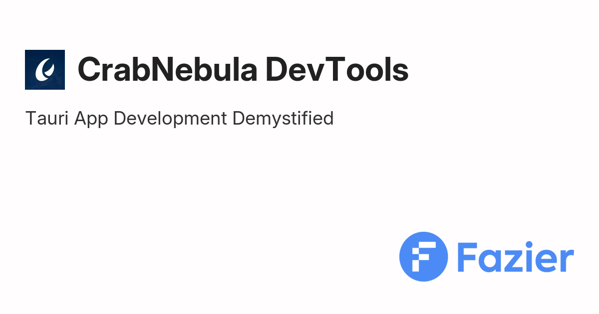 CrabNebula DevTools | Fazier