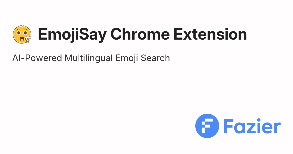 EmojiSay Chrome Extension | Fazier
