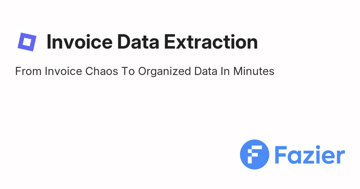 Invoice Data Extraction | Fazier