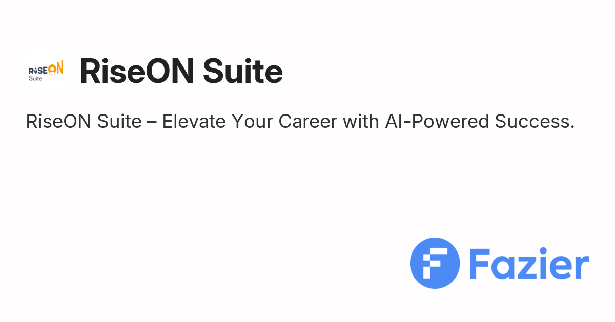 RiseON Suite | Fazier