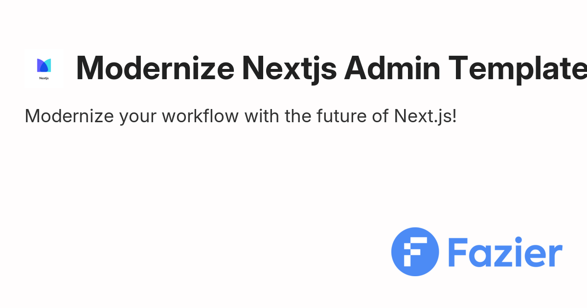 Modernize Nextjs Admin Template | Fazier